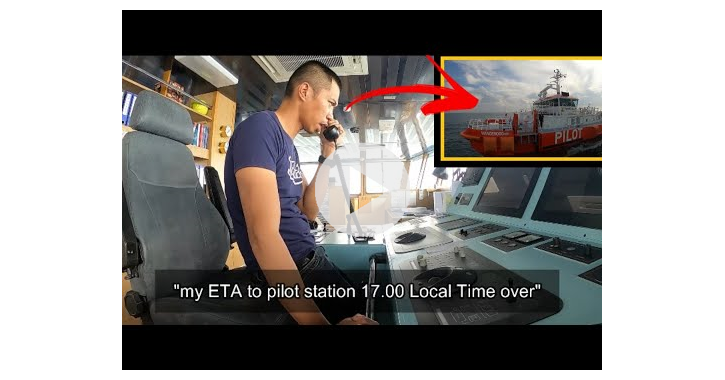 Radio communication, reporting and embarkation of pilot onboard cargo ...