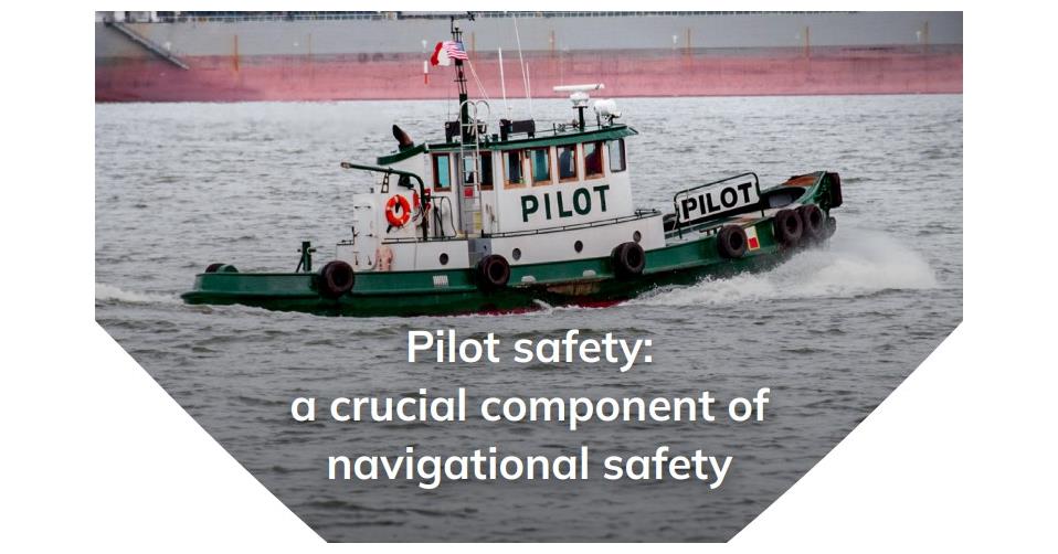 Pilot safety: a crucial component of navigation safety - Marine-Pilots.com