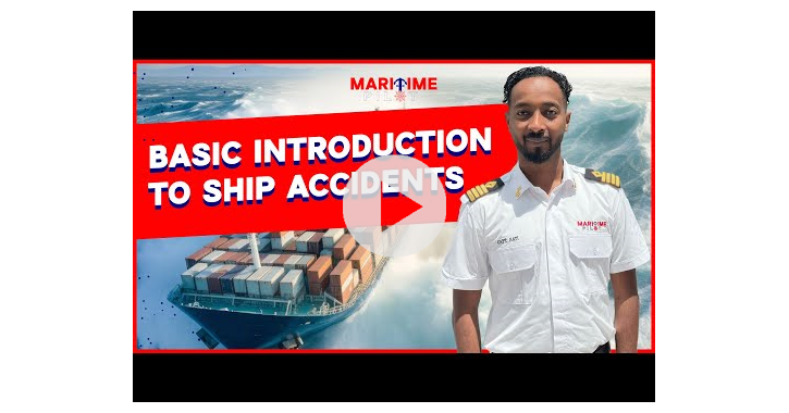 Types of ships: Basic introduction to ship accidents - Marine-Pilots.com