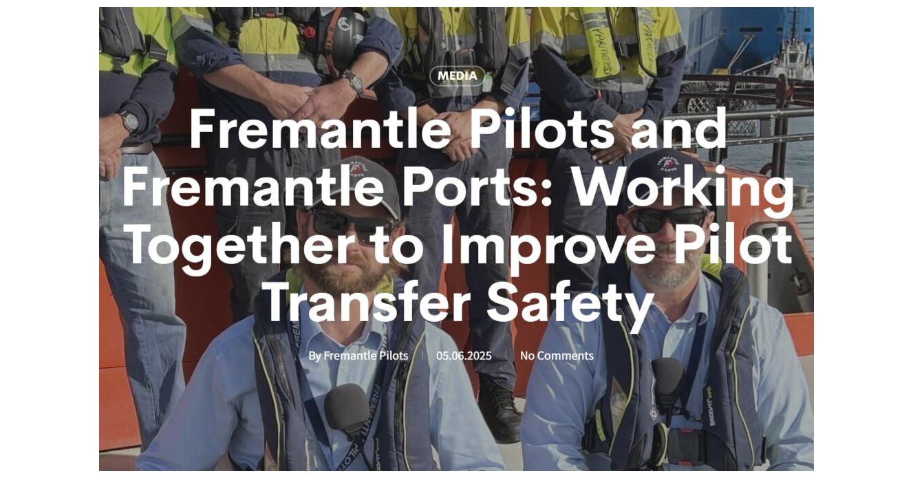 Fremantle Pilots and Fremantle Ports: Working Together to Improve Pilot ...