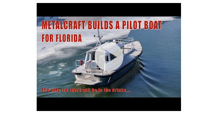 Metalcraft Marine sends a Pilot Boat to Florida - Marine-Pilots.com