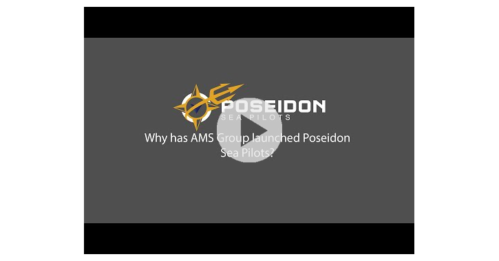 Why has AMS Group launched Poseidon Sea Pilots? - Marine-Pilots.com